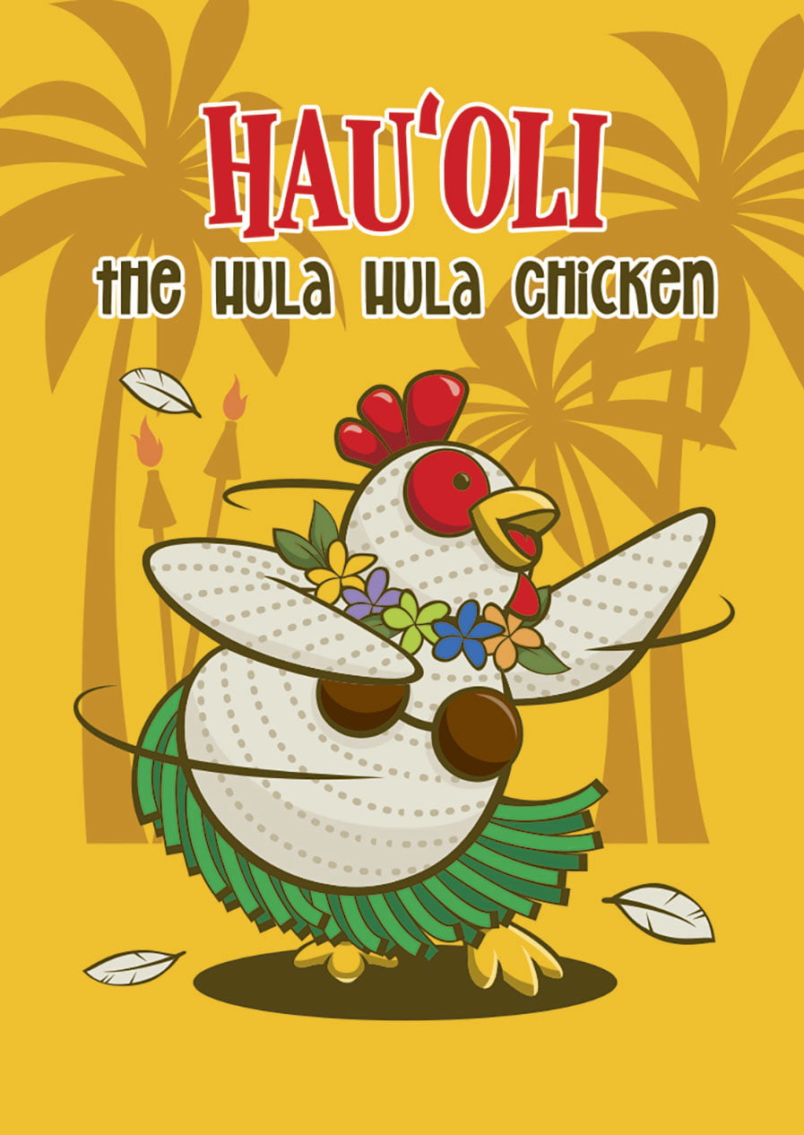 Hau‘oli the Hula Hula Chicken
